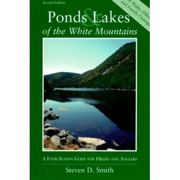 Steven D. Smith | Other | Ponds And Lakes Of The White Mountains A ...